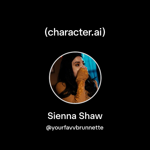 Chat with Sienna Shaw | character.ai | AI Chat, Reimagined–Your Words ...