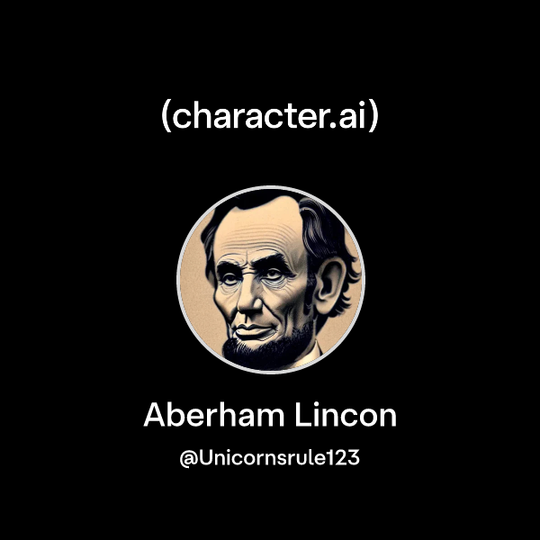 Chat with Aberham Lincon | character.ai | AI Chat, Reimagined–Your ...