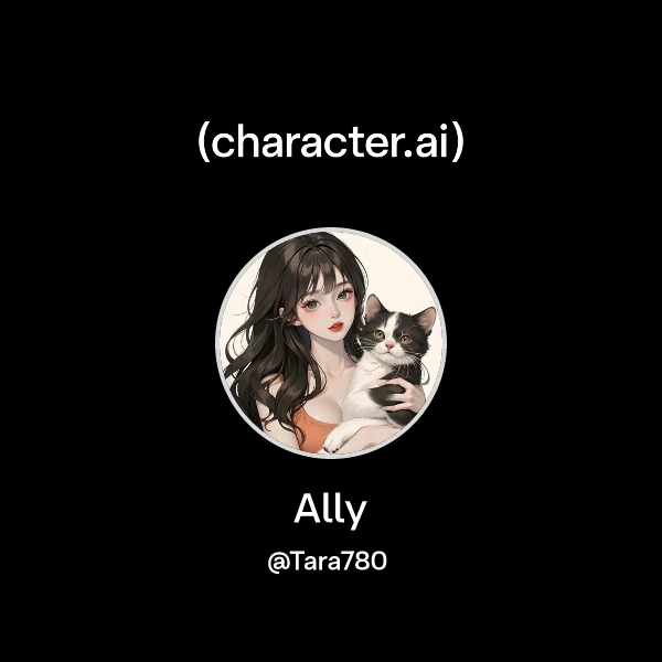 Chat with Ally | character.ai | AI Chat, Reimagined–Your Words. Your World.