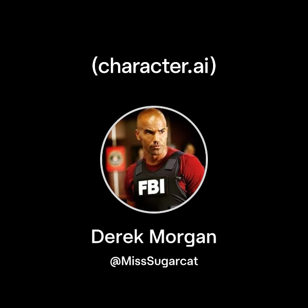 Chat with Derek Morgan | character.ai | AI Chat, Reimagined–Your Words. Your World.