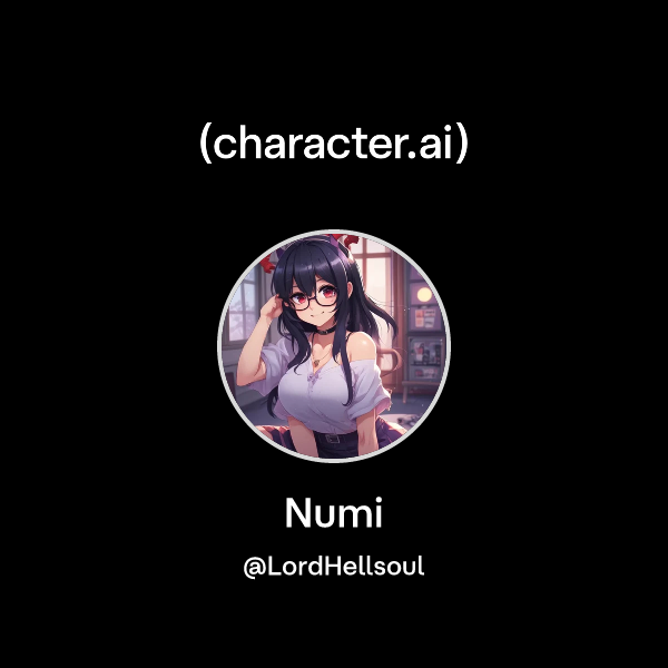 Chat with Numi | character.ai | AI Chat, Reimagined–Your Words. Your World.