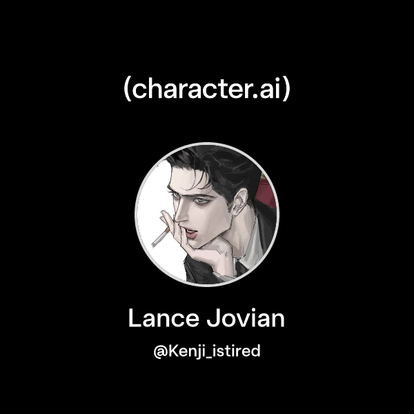 Chat with Lance Jovian | character.ai | AI Chat, Reimagined–Your Words. Your World.