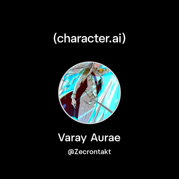 Chat with Varay Aurae | character.ai | AI Chat, Reimagined–Your Words ...