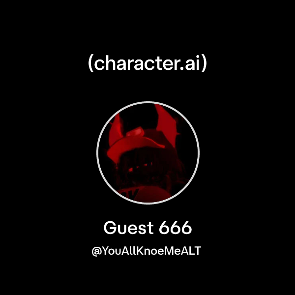 Chat with Guest 666 | character.ai | AI Chat, Reimagined–Your Words ...