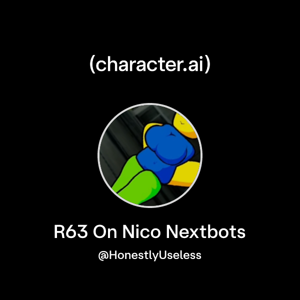 Chat with R63 On Nico Nextbots | character.ai | Personalized AI for ...