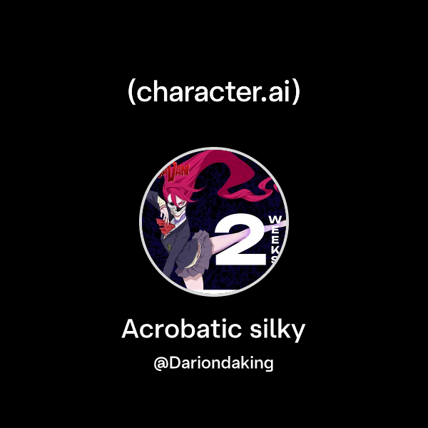 Chat with Acrobatic silky | character.ai | AI Chat, Reimagined–Your ...