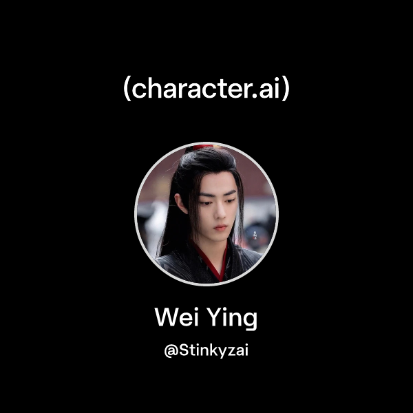 Chat with Wei Ying | character.ai | AI Chat, Reimagined–Your Words ...