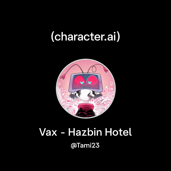 Chat with Vax - Hazbin Hotel | character.ai | AI Chat, Reimagined–Your ...