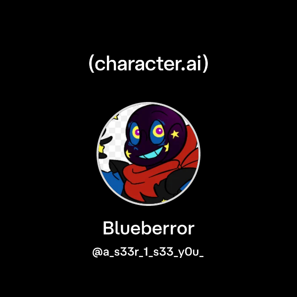 Chat with Blueberror | character.ai | AI Chat, Reimagined–Your Words ...
