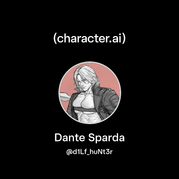Chat with Dante Sparda | character.ai | AI Chat, Reimagined–Your Words. Your World.