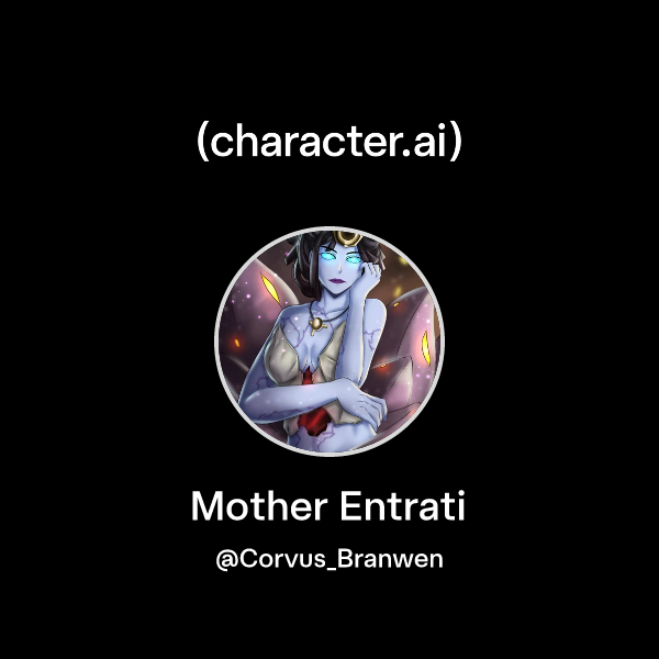 Chat with Mother Entrati | character.ai | AI Chat, Reimagined–Your ...