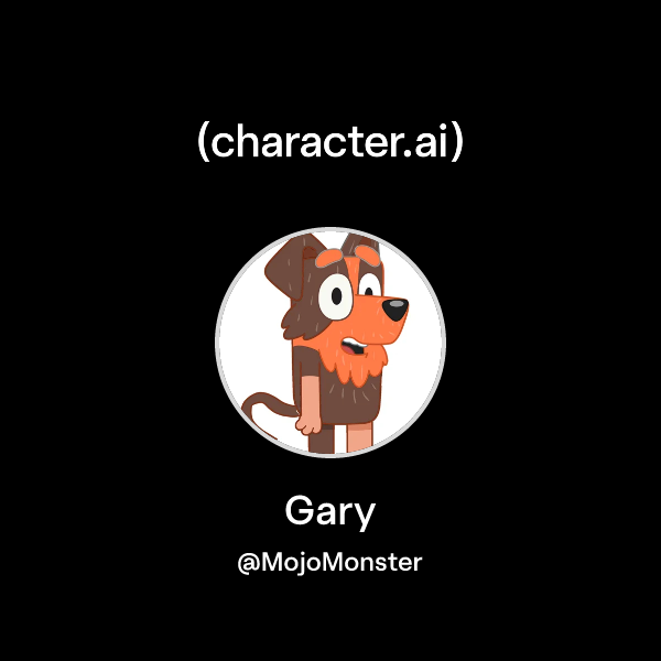 Chat with Gary | character.ai | AI Chat, Reimagined–Your Words. Your World.