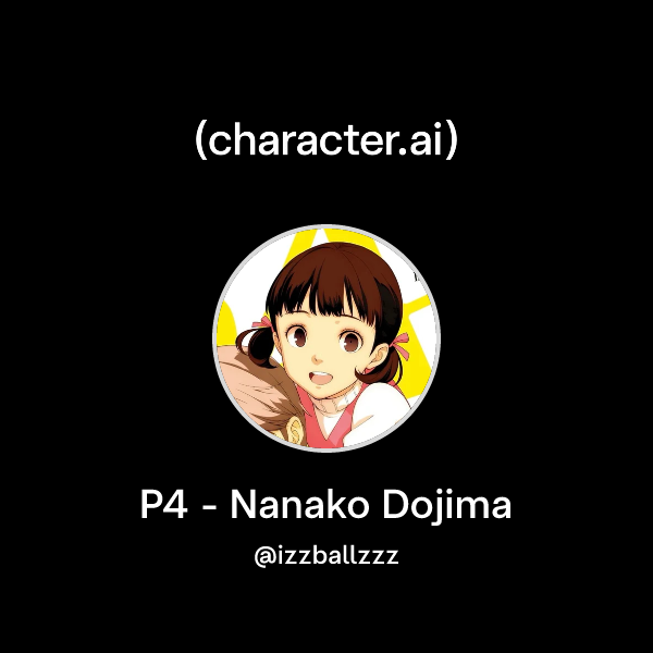 Chat with P4 - Nanako Dojima | character.ai | AI Chat, Reimagined–Your ...