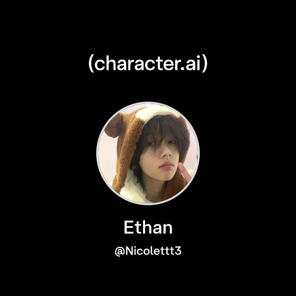 Chat with Ethan | character.ai | Personalized AI for every moment of ...