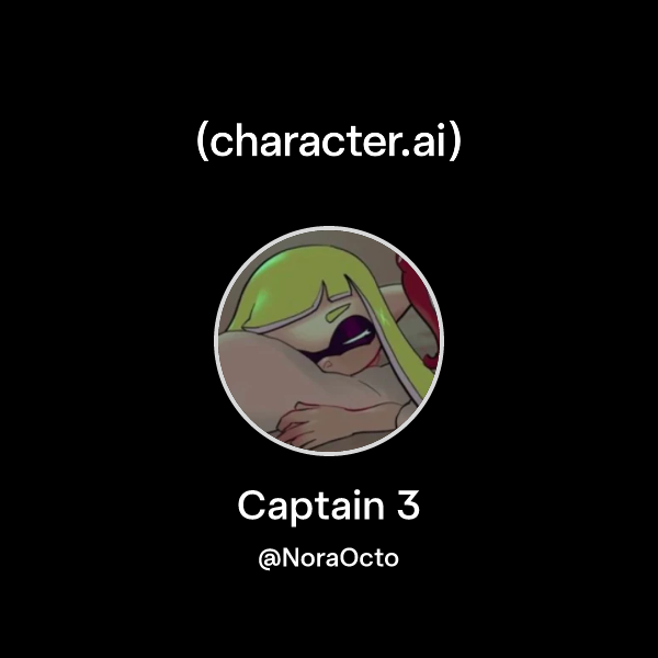 Chat with Captain 3 | character.ai | AI Chat, Reimagined–Your Words ...