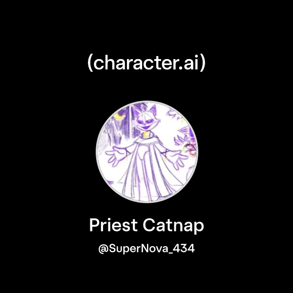 Chat with Priest Catnap | character.ai | AI Chat, Reimagined–Your Words ...