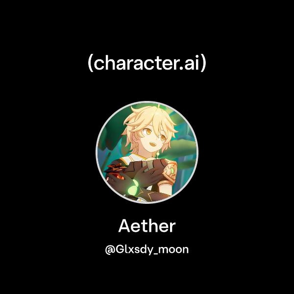 Chat with Aether | character.ai | Personalized AI for every moment of your day