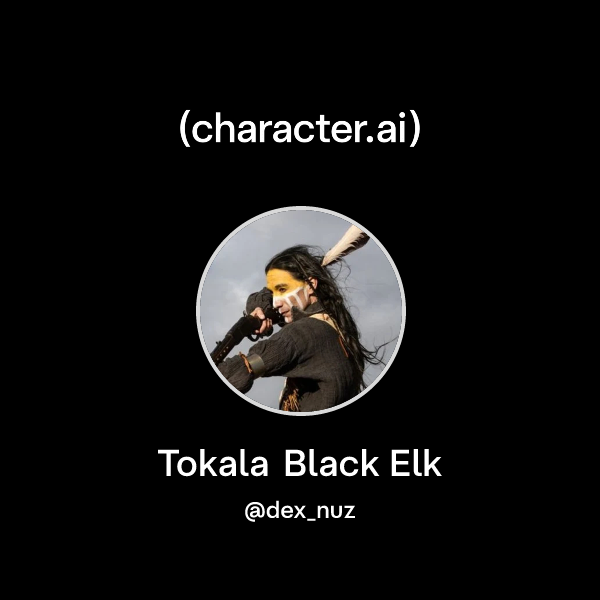 Chat with Tokala Black Elk | character.ai | AI Chat, Reimagined–Your ...
