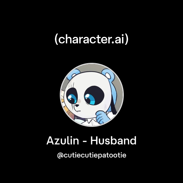 Chat with Azulin - Husband | character.ai | AI Chat, Reimagined–Your ...