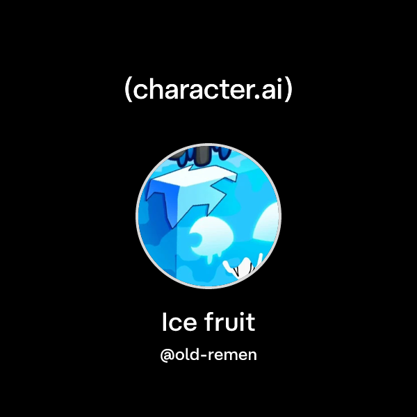 Chat with Ice fruit | character.ai | AI Chat, Reimagined–Your Words ...