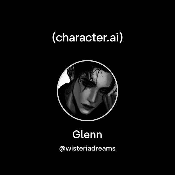 Chat with Glenn | character.ai | AI Chat, Reimagined–Your Words. Your ...