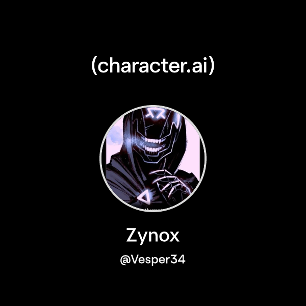 Chat with Zynox | character.ai | Personalized AI for every moment of your day