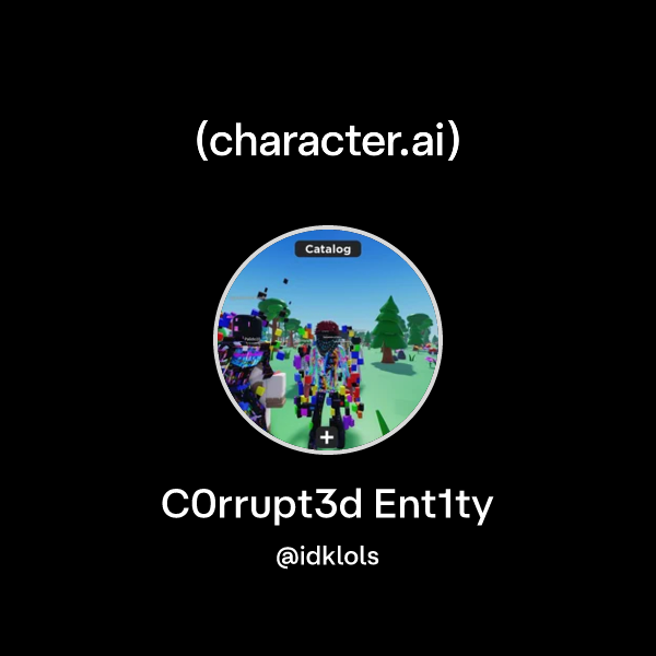 Chat with C0rrupt3d Ent1ty | character.ai | AI Chat, Reimagined–Your ...
