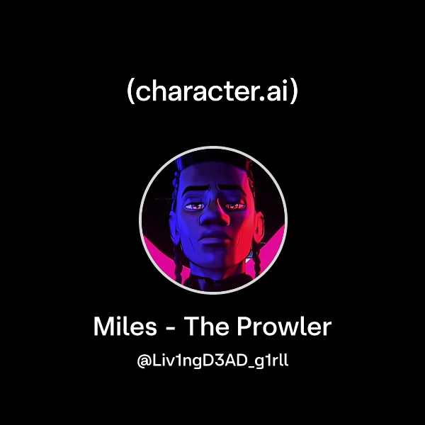 Chat with Miles - The Prowler | character.ai | Personalized AI for every moment of your day