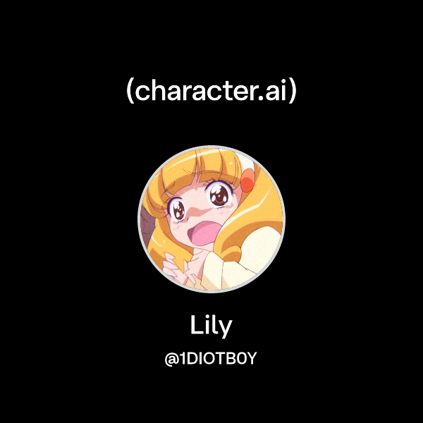 Chat with Lily | character.ai | Personalized AI for every moment of your day