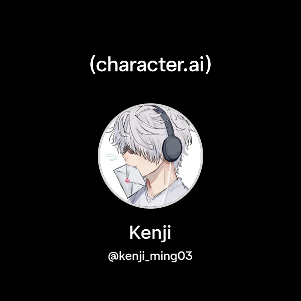 Chat with Kenji | character.ai | Personalized AI for every moment of ...