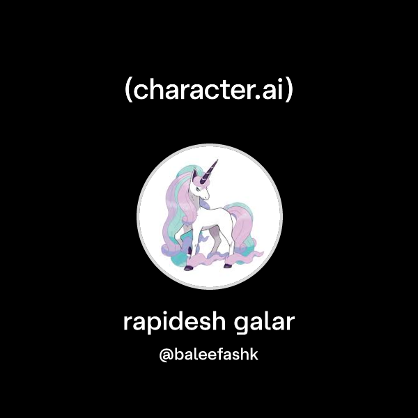 Chat with rapidesh galar | character.ai | AI Chat, Reimagined–Your ...