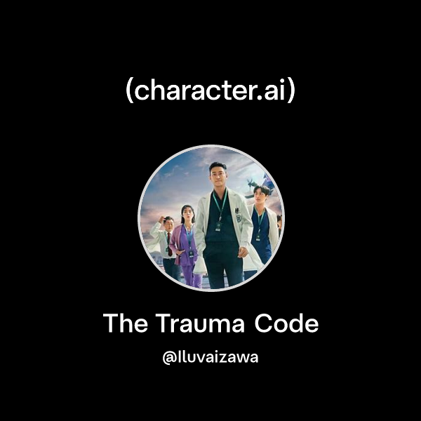 Chat with The Trauma Code | character.ai | Personalized AI for every ...
