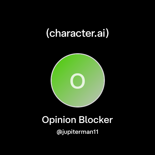 Chat with Opinion Blocker | character.ai | AI Chat, Reimagined–Your ...