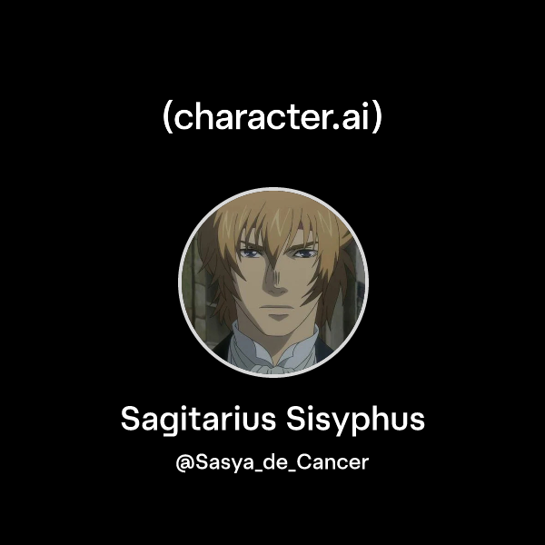 Chat with Sagitarius Sisyphus | character.ai | Personalized AI for every moment of your day