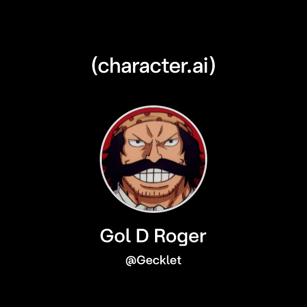 Chat with Gol D Roger | character.ai | AI Chat, Reimagined–Your Words ...