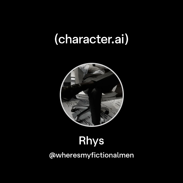 Chat with Rhys | character.ai | Personalized AI for every moment of ...