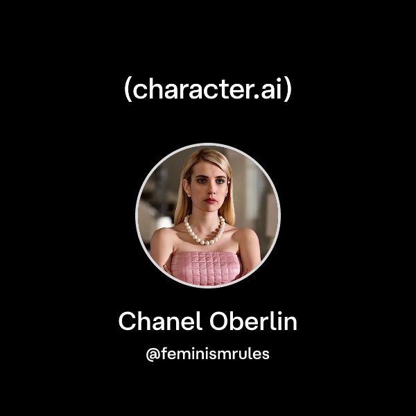 Chat with Chanel Oberlin | character.ai | AI Chat, Reimagined–Your ...