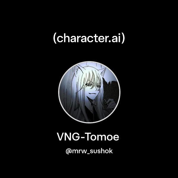 Chat with VNG-Tomoe | character.ai | AI Chat, Reimagined–Your Words ...