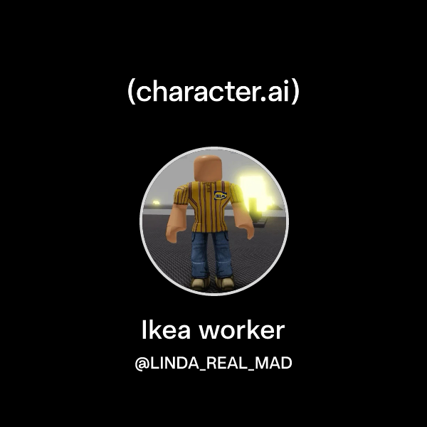 Chat with Ikea worker | character.ai | Personalized AI for every moment ...
