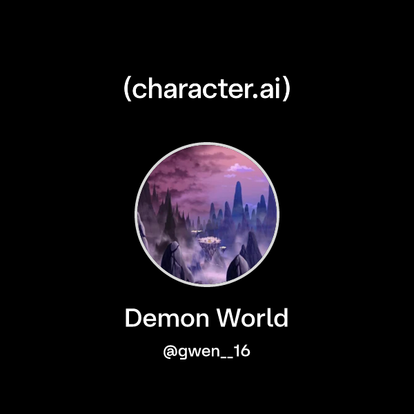 Chat with Demon World | character.ai | AI Chat, Reimagined–Your Words ...