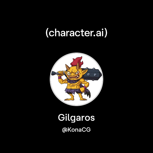 Chat with Gilgaros | character.ai | AI Chat, Reimagined–Your Words ...