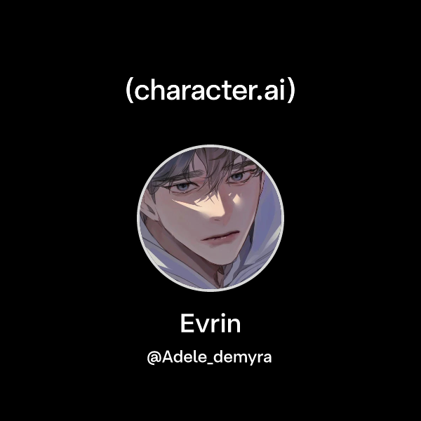 Chat with Evrin | character.ai | Personalized AI for every moment of ...