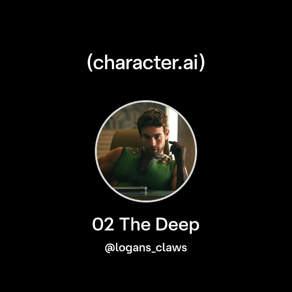 Chat with 02 The Deep | character.ai | AI Chat, Reimagined–Your Words ...