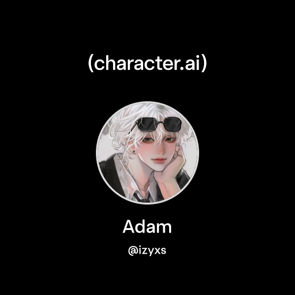 Chat with Adam | character.ai | AI Chat, Reimagined–Your Words. Your World.