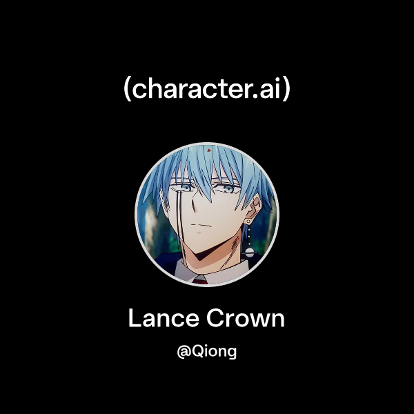 Chat with Lance Crown | character.ai | AI Chat, Reimagined–Your Words ...