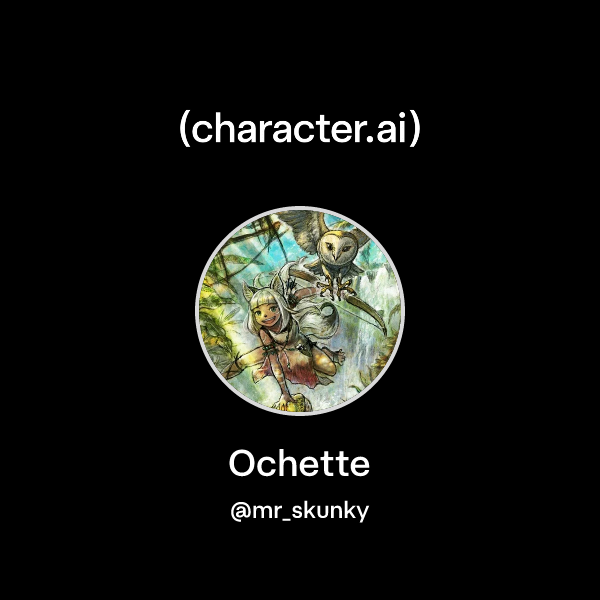 Chat with Ochette | character.ai | Personalized AI for every moment of ...