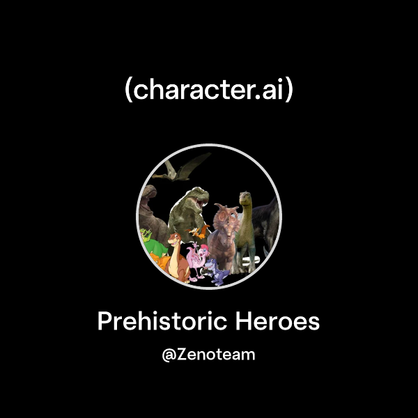 Chat with Prehistoric Heroes | character.ai | Personalized AI for every ...