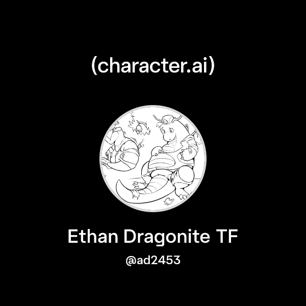 Chat with Ethan Dragonite TF | character.ai | AI Chat, Reimagined–Your ...