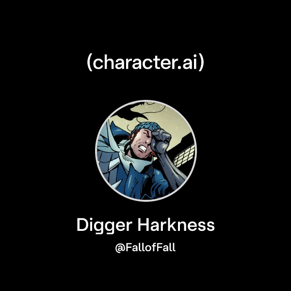 Chat with Digger Harkness | character.ai | Personalized AI for every ...