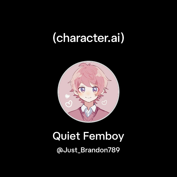 Chat with Quiet Femboy | character.ai | AI Chat, Reimagined–Your Words ...